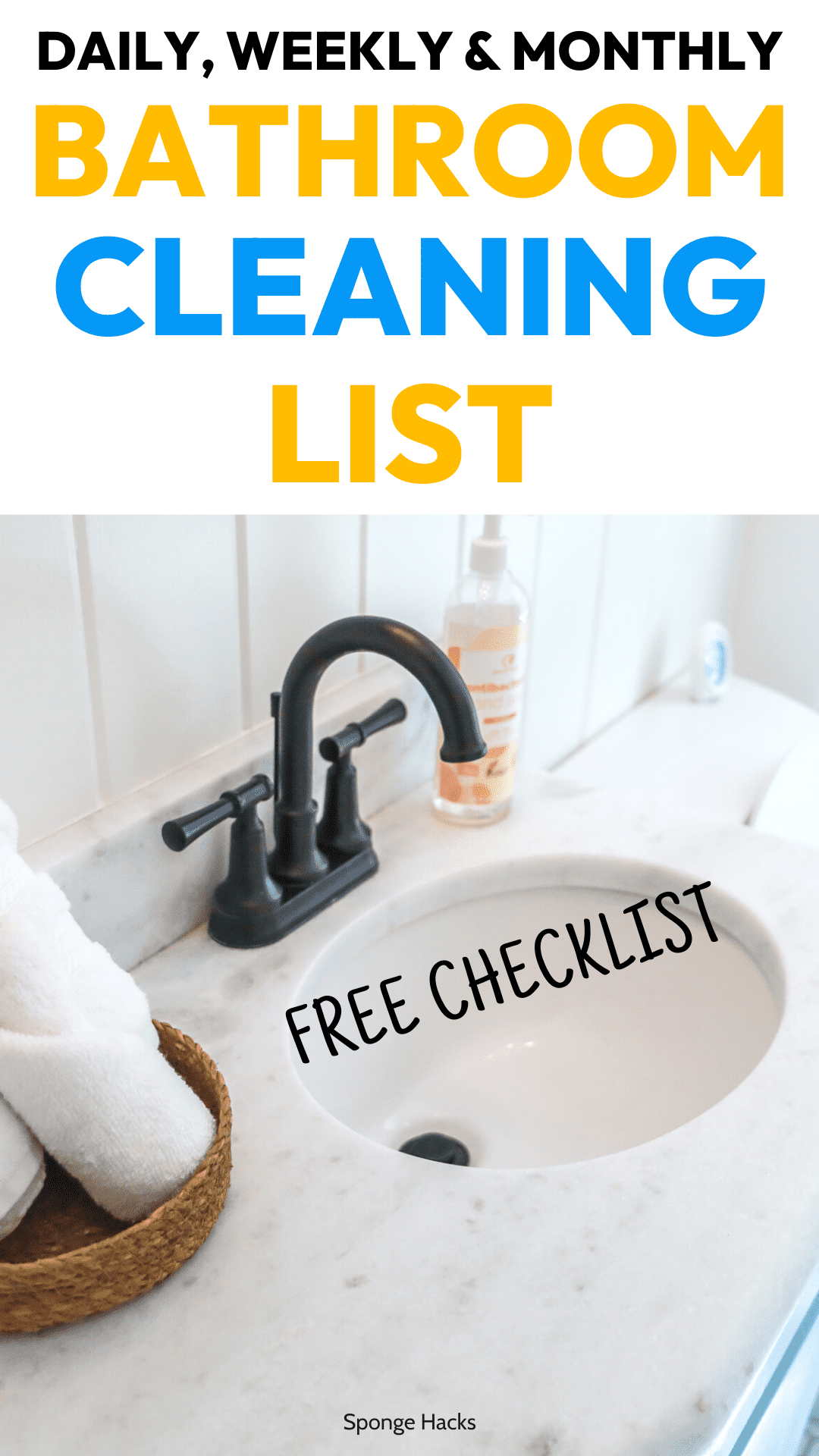 Easy Daily, Weekly & Monthly Bathroom Cleaning Checklist (FREE)