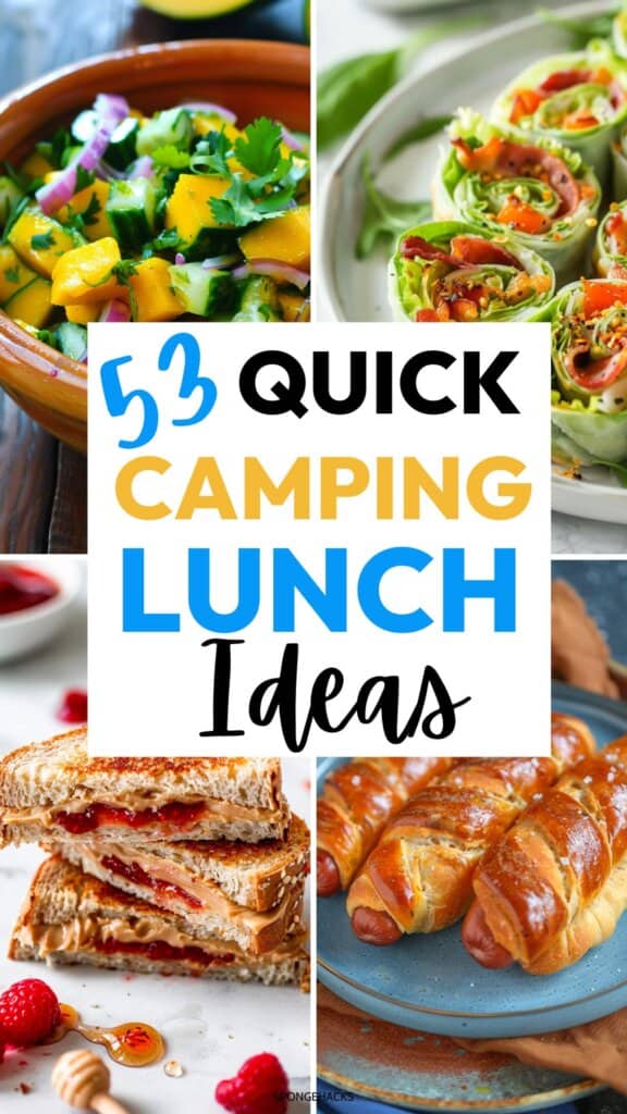 53 Quick & Easy Camping Lunch Ideas Your Family Will Enjoy