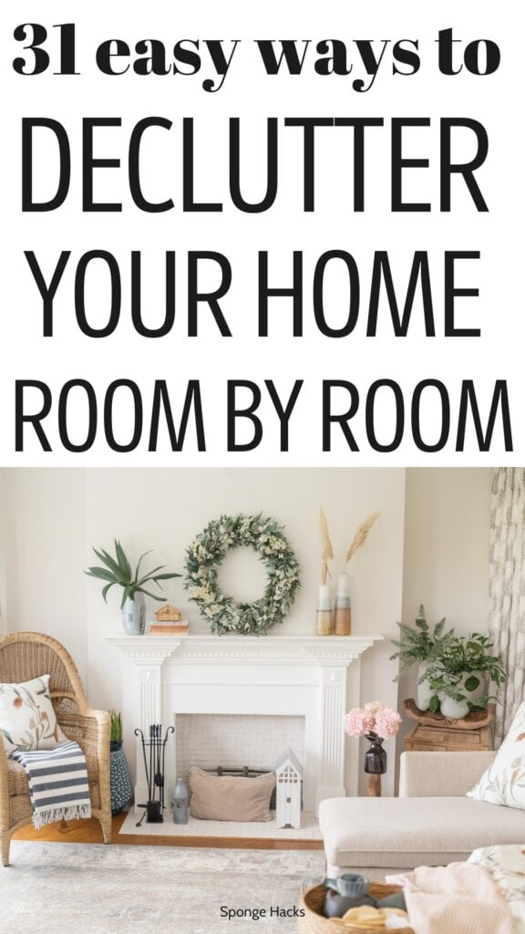 Declutter Your Home Fast: 31 Easy Tips
