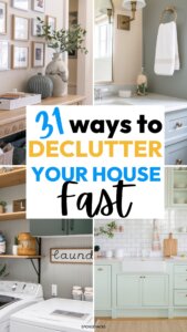 Declutter Your Home Fast: 31 Easy Tips
