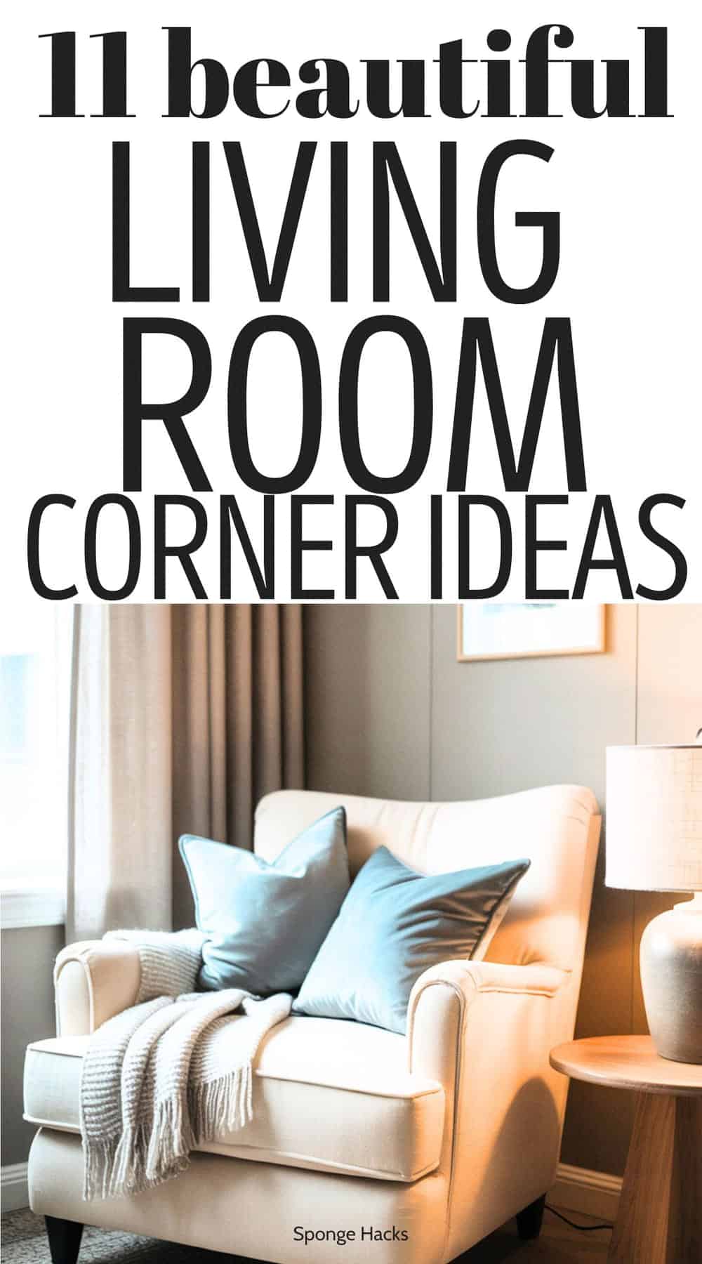 The Perfect Living Room Corner Idea for a Small Space