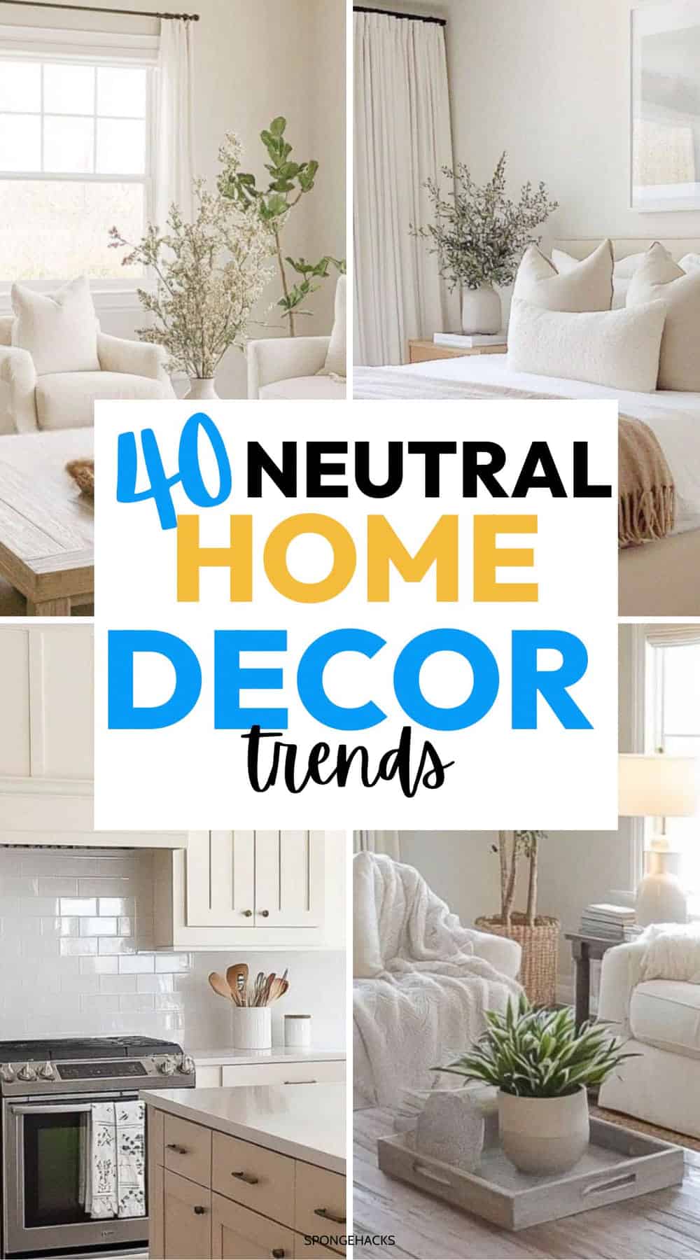 40 Neutral Home Decor Trends for 2026 (Clean & White)