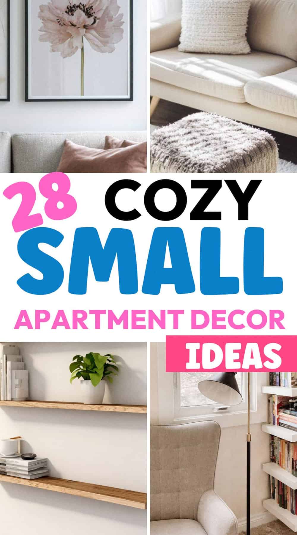 28 Small Apartment Decorating Tips for Your New Place